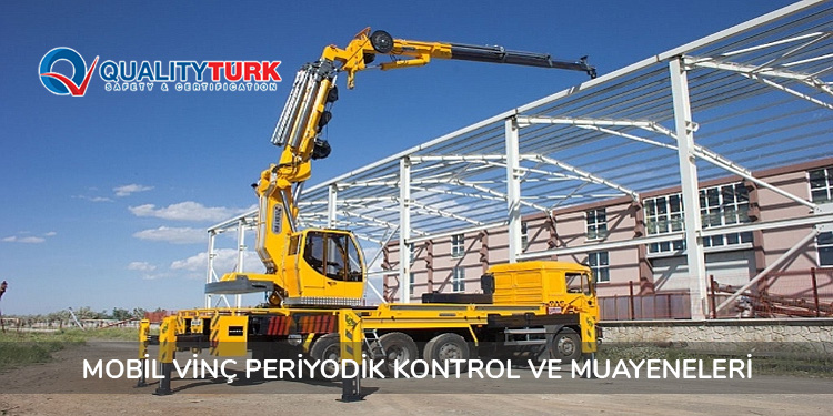 Quality Türk Periyodik Kontrol - Mobil Vinç Periyodik Kontrol ve ...